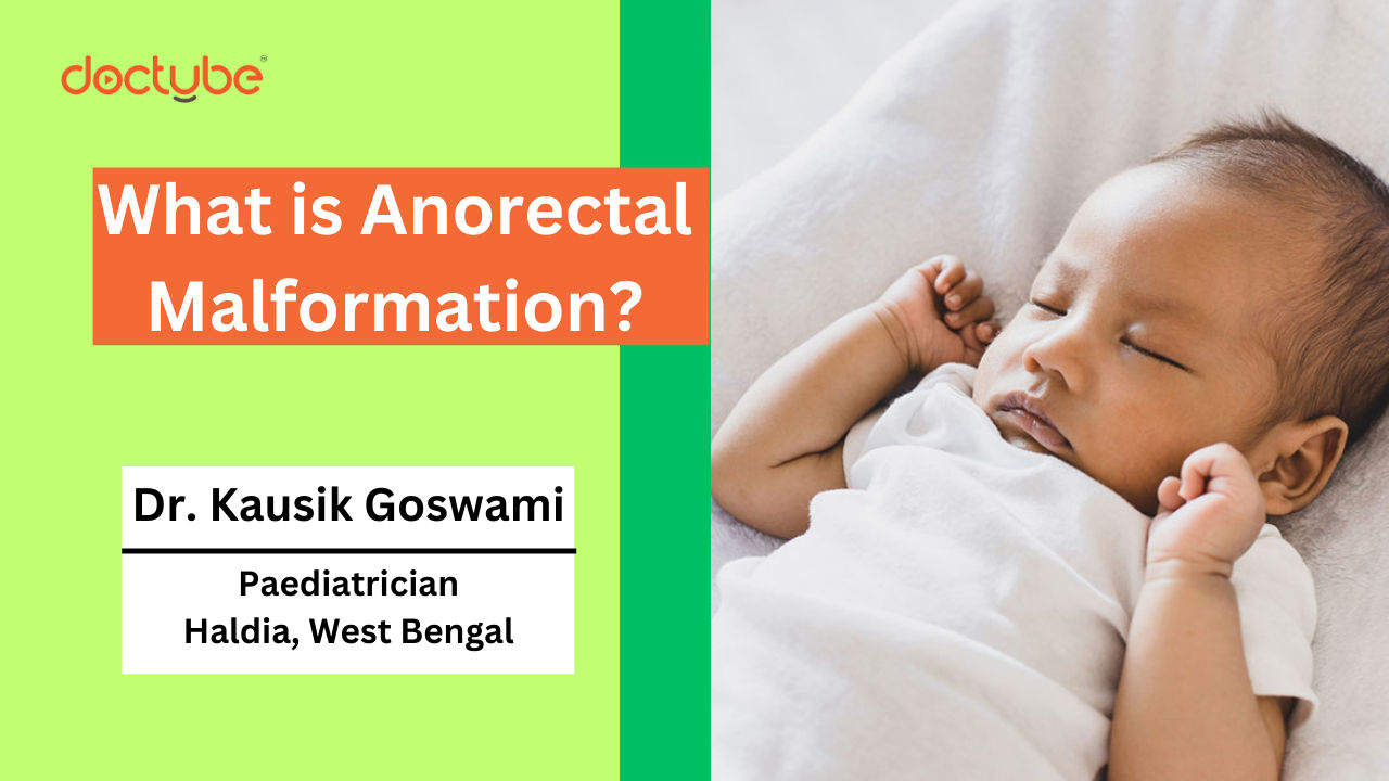 What is anorectal malformation?